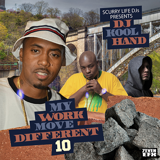 DJ Kool Hand - My Work Move Different 10 | Buymixtapes.com DJ Kool Hand - My Work Move Different 10 | Buymixtapes.com